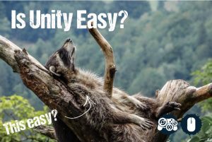 Is Unity game development easy? Knowing Unity - Game Gunk