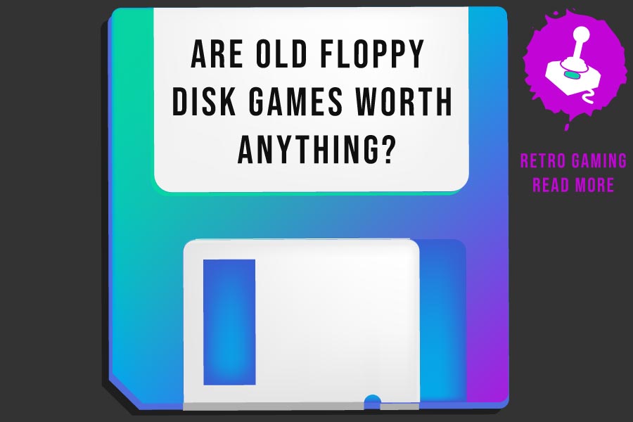 Are floppy disk games worth anything? - Game Gunk